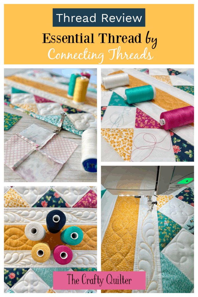 My review of Essential Thread from Connecting Threads - The Crafty Quilter